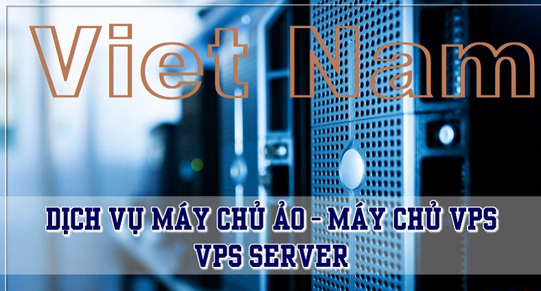 VPS Server Việt Nam là gì? Ưu nhược điểm và những VPS Việt Nam cho dùng ...